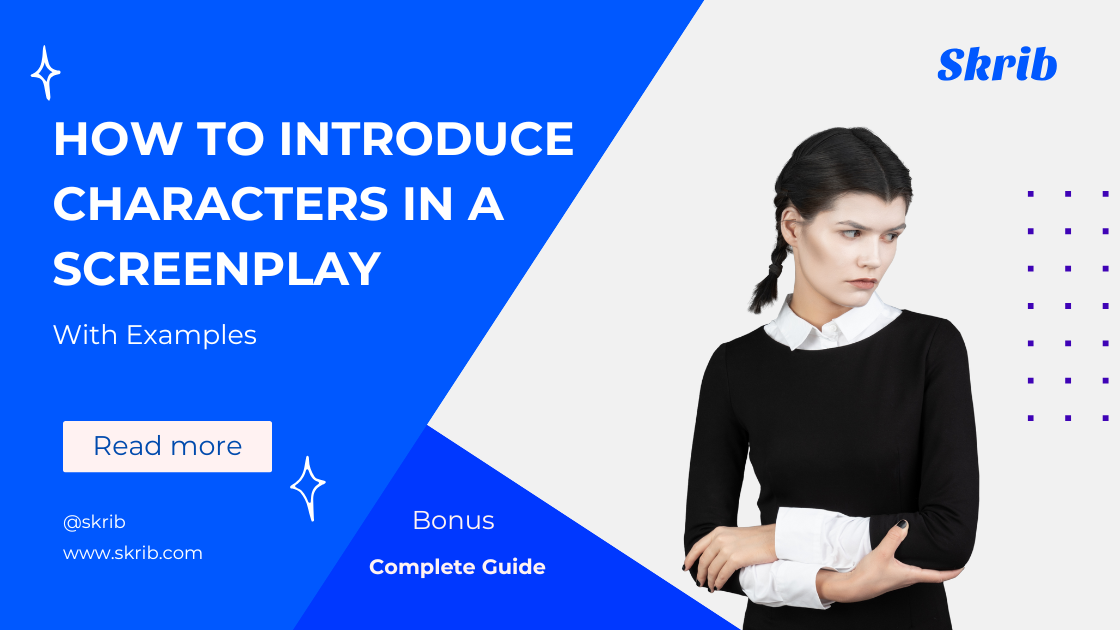 How to Introduce Characters in a Screenplay (With Examples & Pro Tips)